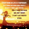 Everything in Life is temporary | Wisdom Life Quotes