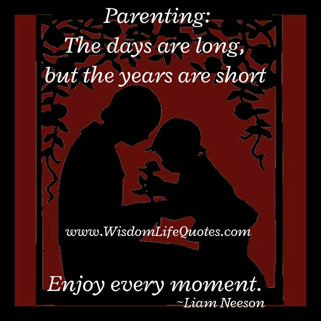 What Is Parenting Wisdom Life Quotes