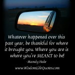 Whatever happened over this past year | Wisdom Life Quotes