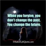 When you forgive, you heal | Wisdom Life Quotes