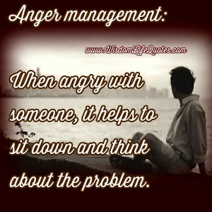 When you are angry with someone | Wisdom Life Quotes